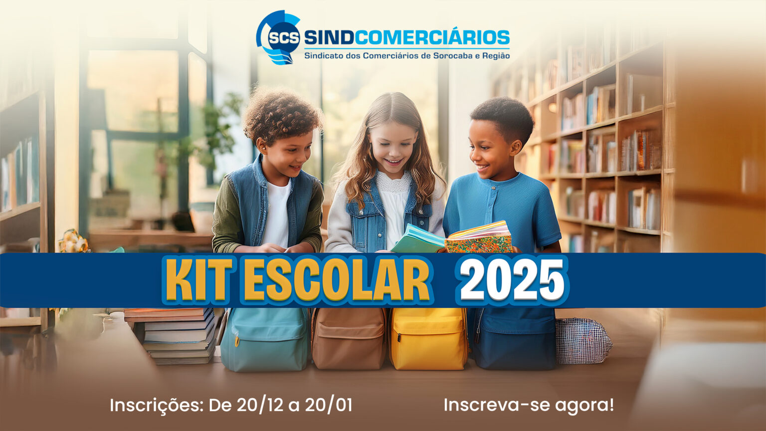 Campanha Kit Escolar 2025 - Sindicato dos Empregados no Comércio de ...